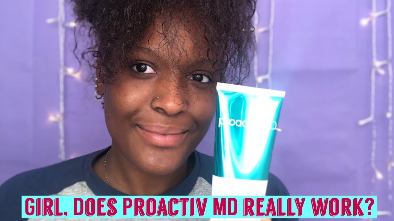 Girl, Does Proactiv MD Really Work? - YouTube