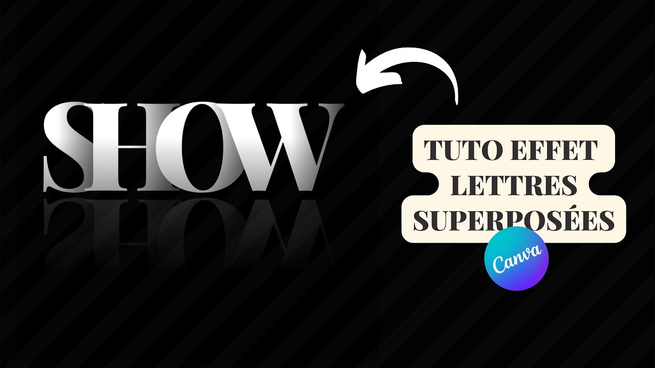 Créer un effet lettres superposées sur Canva | Tutoriel Canva - YouTube