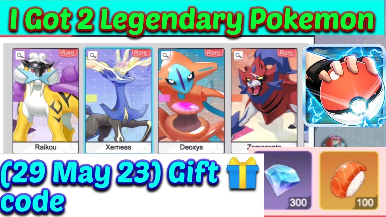 (29 May 23) Gift🎁 code And I Got 2 Legendary Pokemon Catch For ...