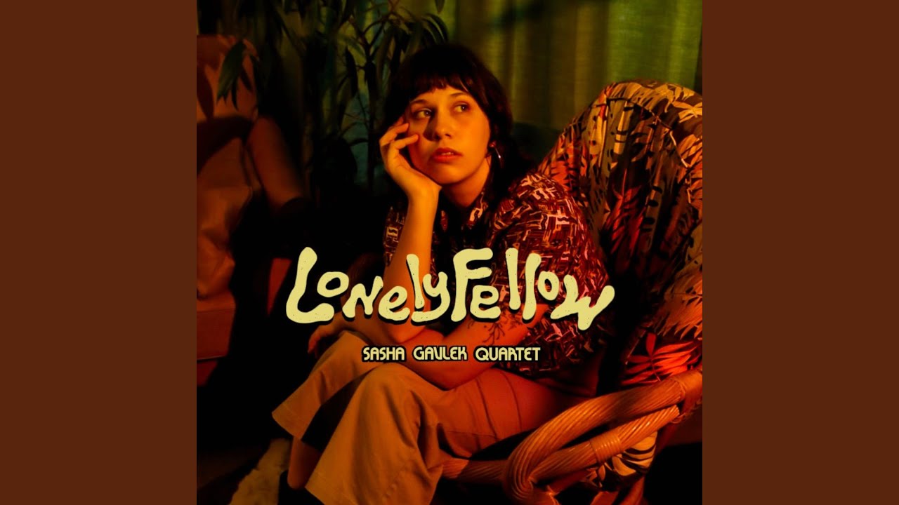 Lonely Fellow (feat. Aleksander Folvig, Gus Leighton & Alastair Tolond ...