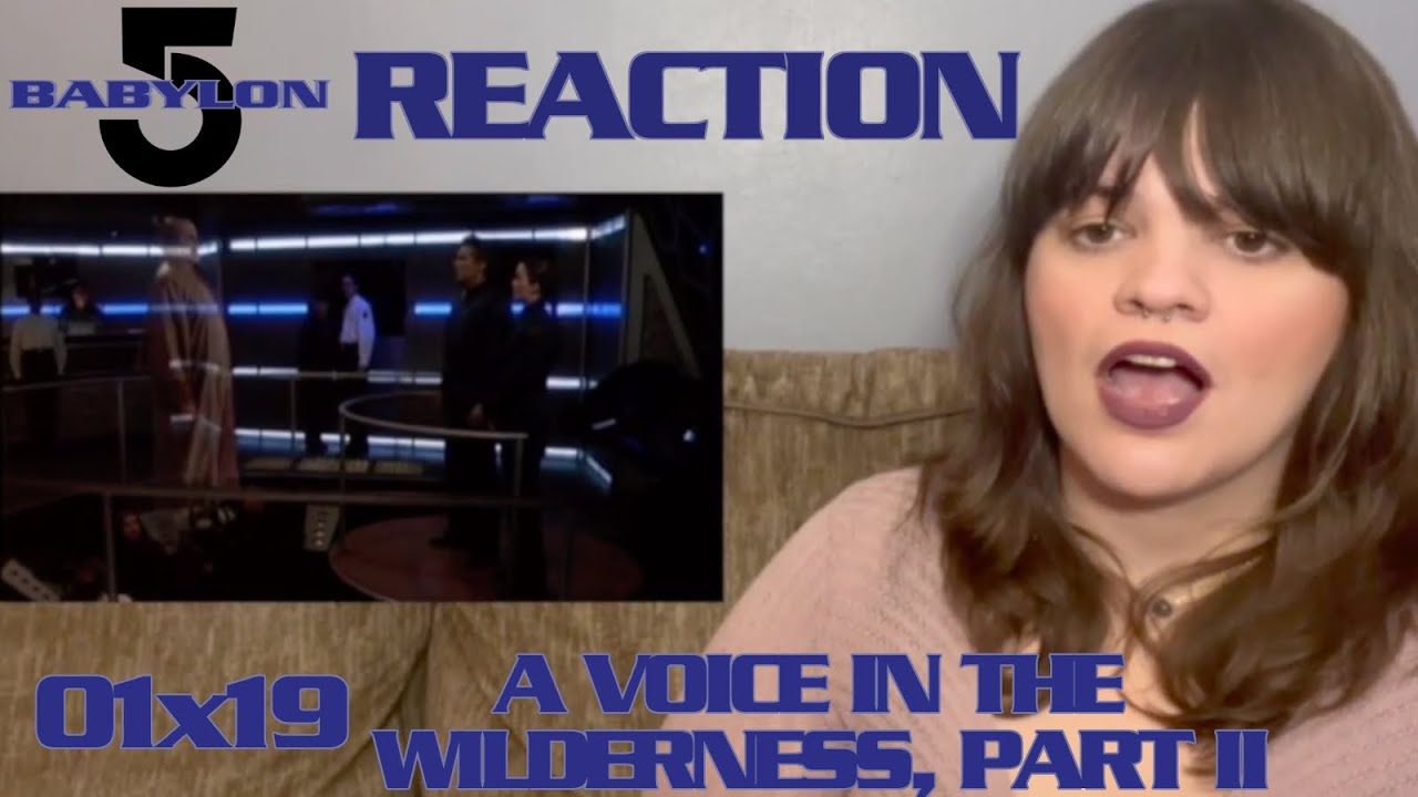 Babylon 5 - 1x19 “A Voice in the Wilderness, Part II” Reaction - YouTube