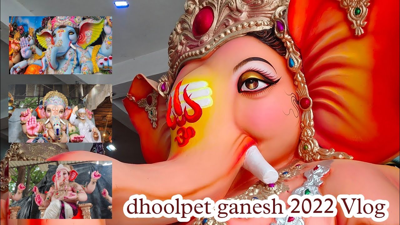 Dhoolpet ganesh Vlog 2022 | dhoolpet 2022 | ganesh maharaja 2022 - YouTube