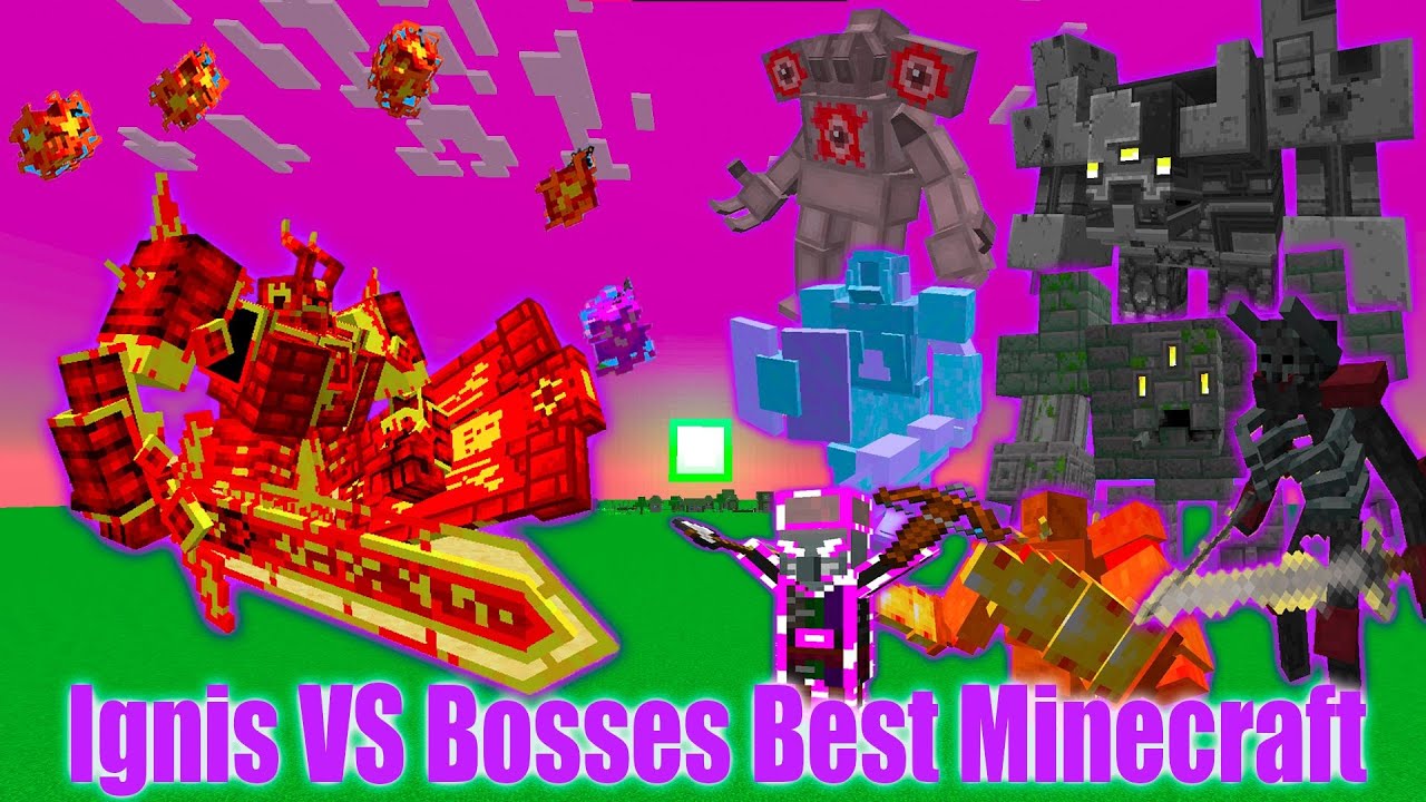 Ignis VS Bosses Best Minecraft (Part 6) | Minecraft Mods Battle - YouTube