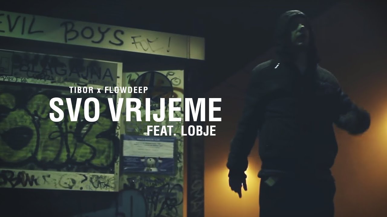 Tibor & Flowdeep - Svo Vrijeme (feat. Lobje) - YouTube