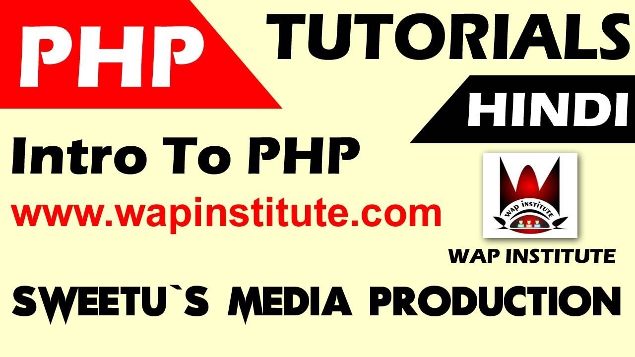 Introduction To Php Hosted By Wap Institute Powered By Sweetus Media Youtube