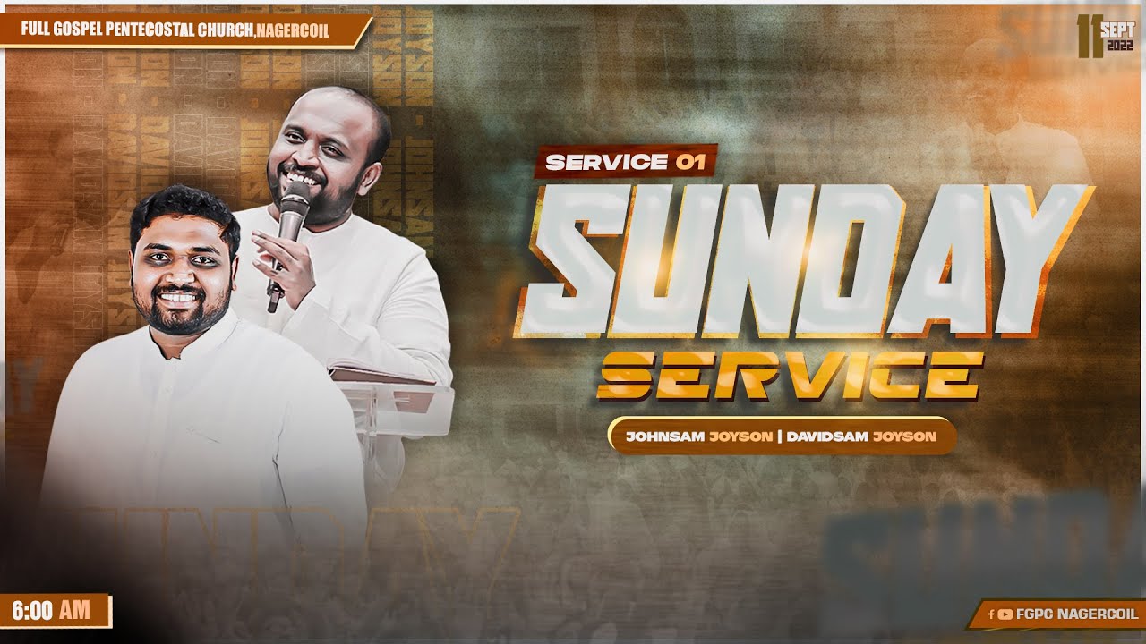 SUNDAY 1st SERVICE (11-09-2022) | JOHNSAM JOYSON | DAVIDSAM JOYSON ...