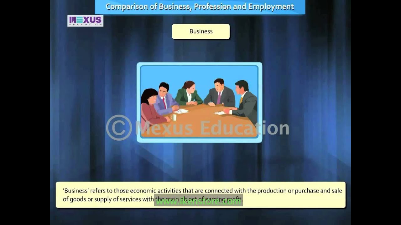 Comparison of Business, Profession and Employment - YouTube