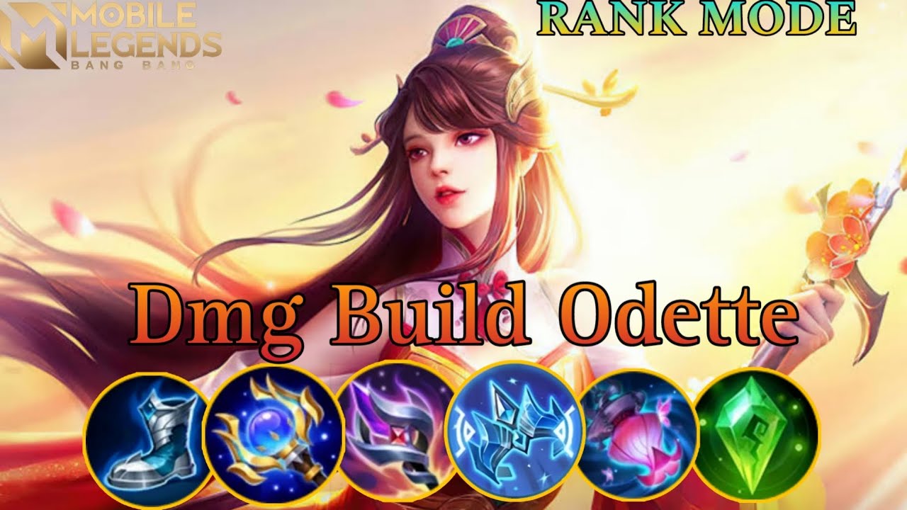 Mobile Legends : Odette Dmg Build 🔥 : Rank Mode Legend V : Solo Push🔥 - YouTube