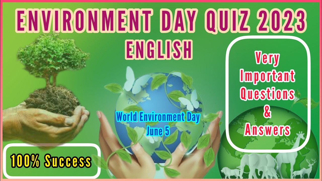 Environment Day Quiz 2023 | Environment Day Quiz in English | Very ...