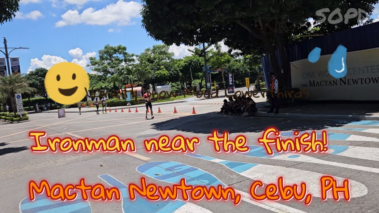 Ironman near the finish! Mactan Newtown, Cebu, PH - YouTube