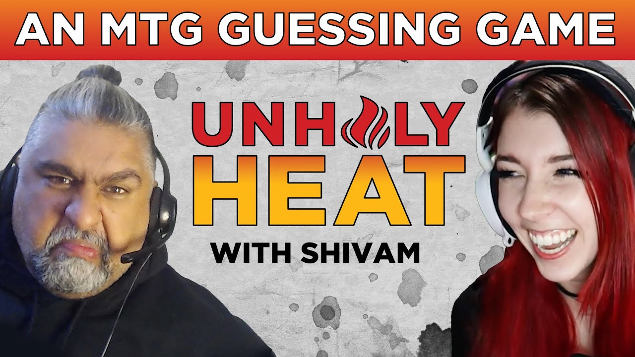Unholy Heat | An MTG Guessing Game | Episode 3 with Shivam - YouTube