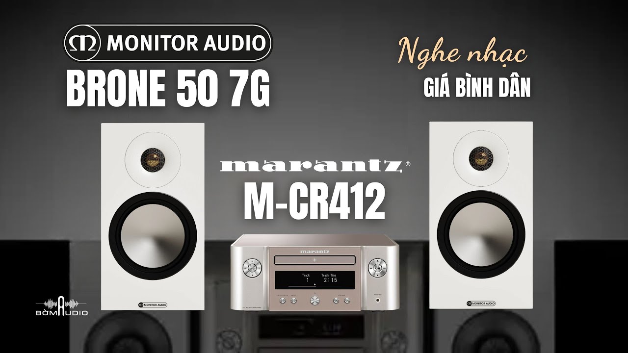Combo Giá Bình Dân: MARANTZ M-CR412 & MONITOR AUDIO BRONZE 50 7G - Loa ...