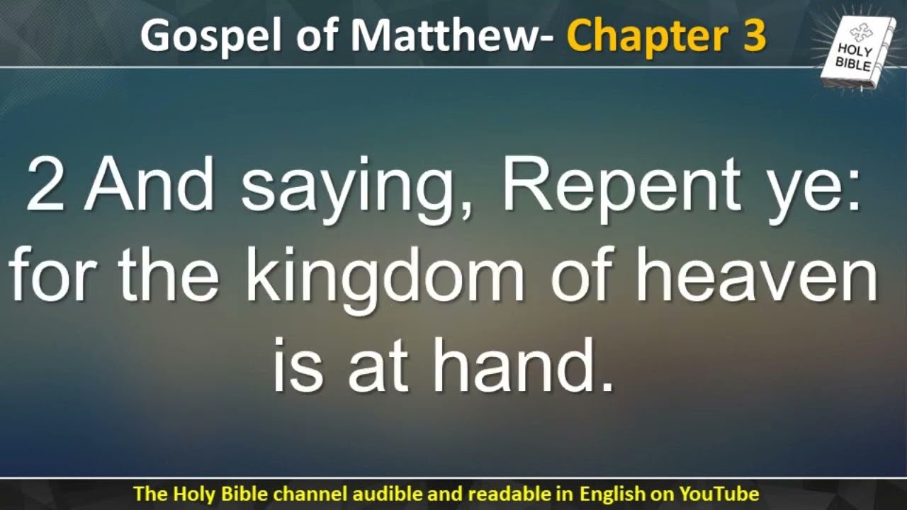 Matthew's Gospel complete _ Audible and readable in English _Chapter (3 ...