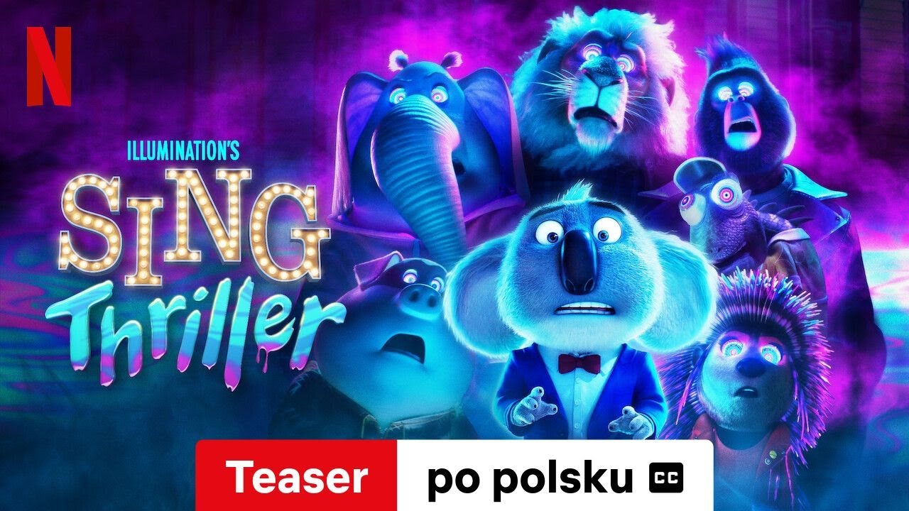 Sing: Thriller (Teaser z napisami) | Zwiastun po polsku | Netflix - YouTube