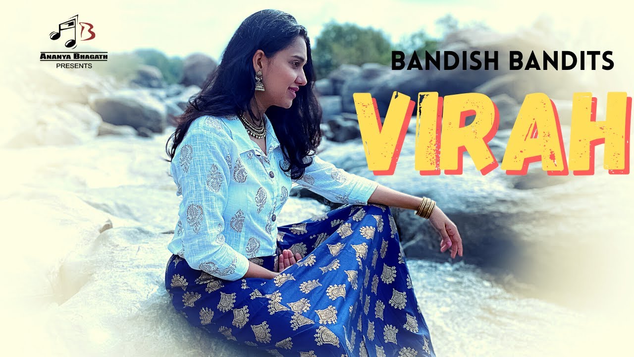 Virah Full Song Cover | Bandish Bandits | Shankar Mahadevan | Ananya ...