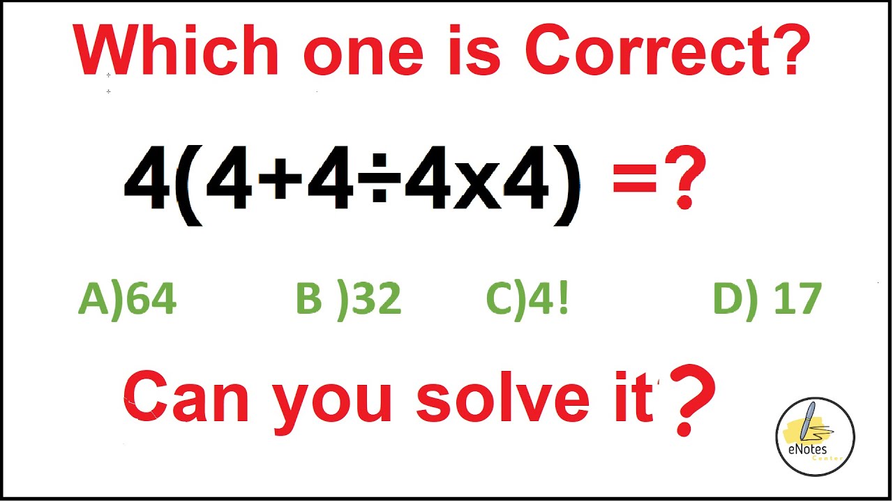 Quiz 64 Which One Is Correct Four Times Four Plus Four Divided By quiz-64-which-one-is-correct-four-times-four-plus-four-divided-by
