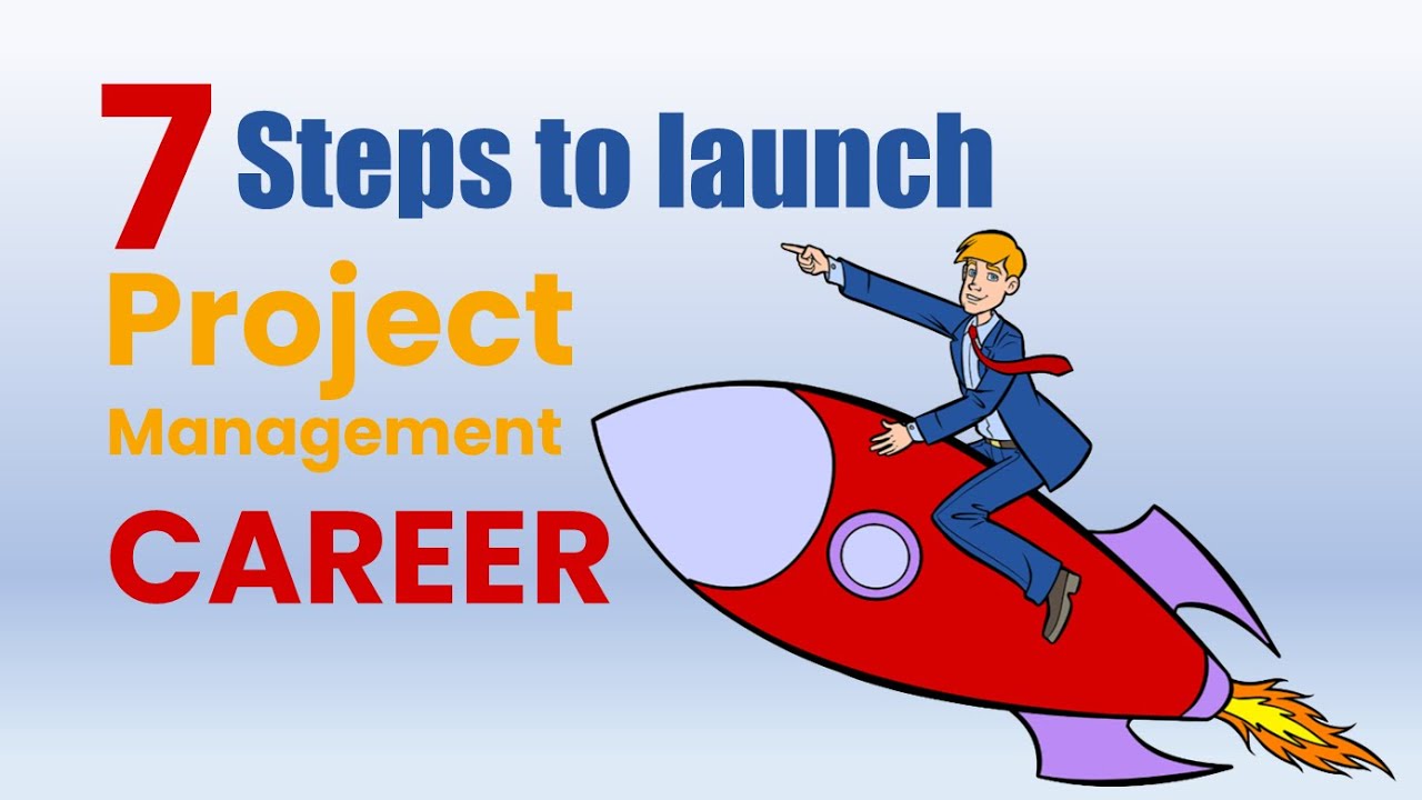 7 Steps to Launch your Project Management Career 🧑‍💼 - YouTube