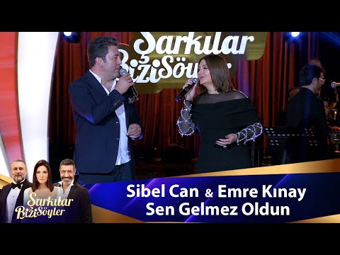Sibel Can & Emre Kınay - SEN GELMEZ OLDUN