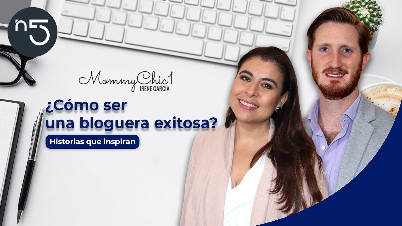 ¿Cómo Ser Una Bloguera Exitosa? | Emprendimiento En Cinco | En5.mx ...