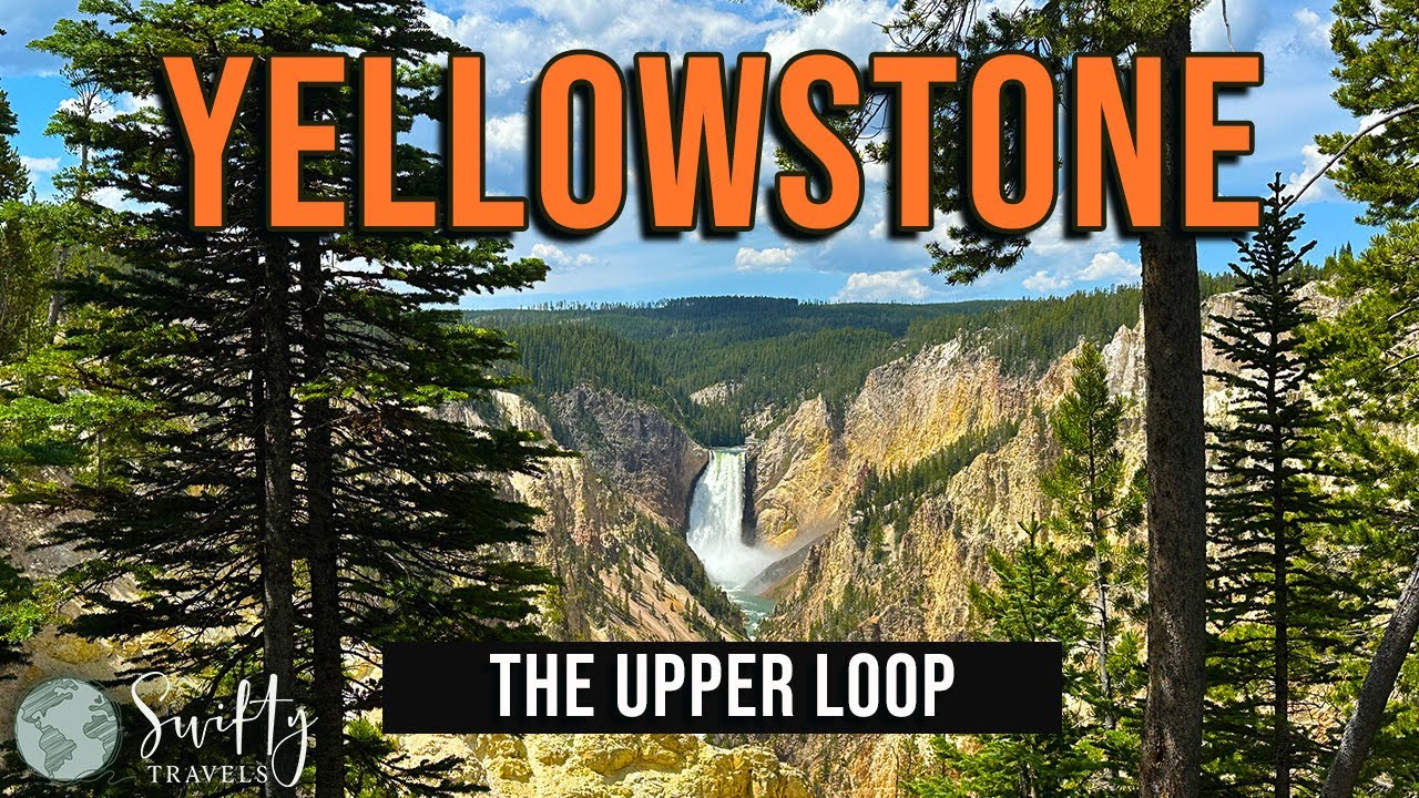Visiting Yellowstone National Park The Upper Grand Loop Drive - Norris ...