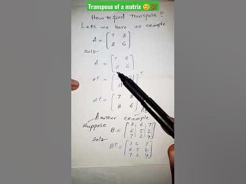 How to find transpose of a matrix #mathematicsshorts #shorts - YouTube