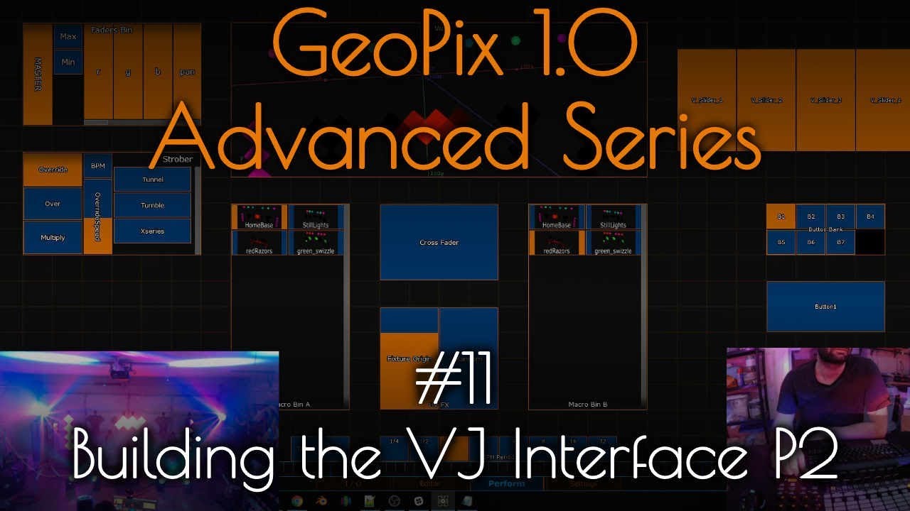 GeoPix 1.0 Advanced Tutorial Series - #12 Building the VJ Interface P2 ...