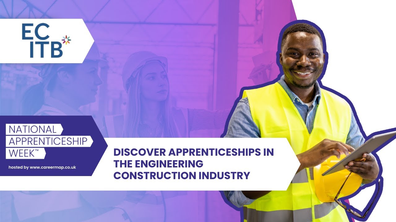 ECITB: Discover apprenticeships in the engineering construction industry | NAW 2025 - YouTube