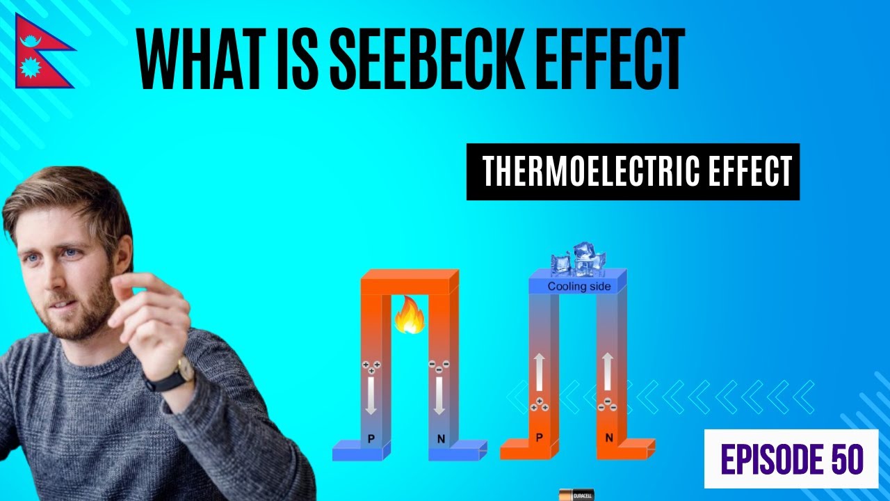 What is seebeck effect ? | Introduction to thermoelectric effect ...