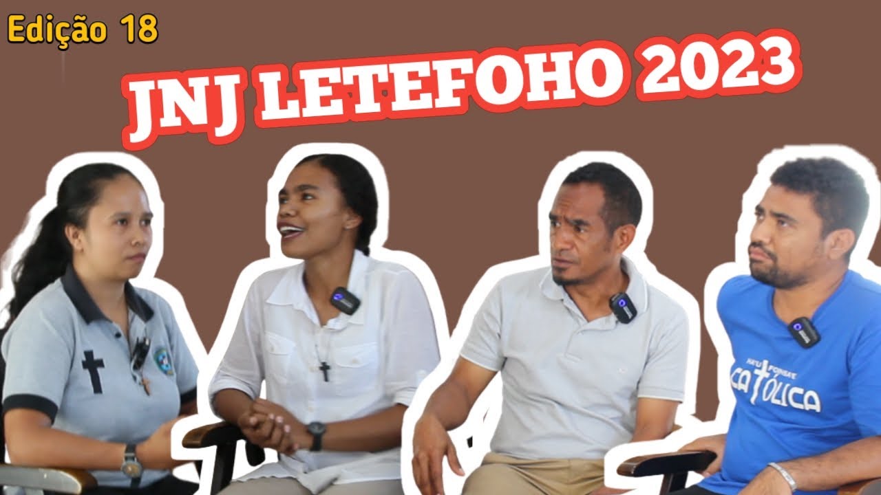 JORNADA NACIONAL JUVENTUDE -LETEFOHO || FOINSA'E CATÓLICA PODCAST ...