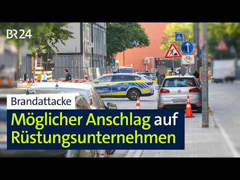 Brandattacke: Möglicher Anschlag auf Rüstungsunternehmen | BR24