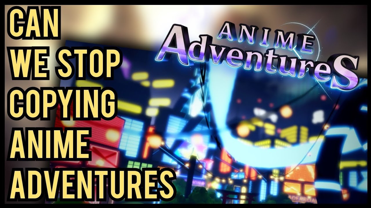 Can Games STOP Trying to Copy Anime Adventures? - YouTube