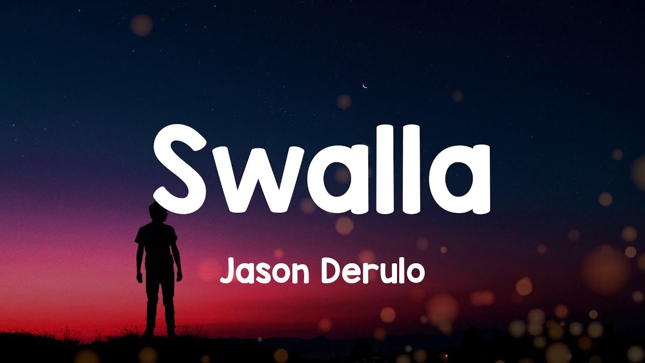 Jason Derulo - Swalla (Lyric video) - YouTube