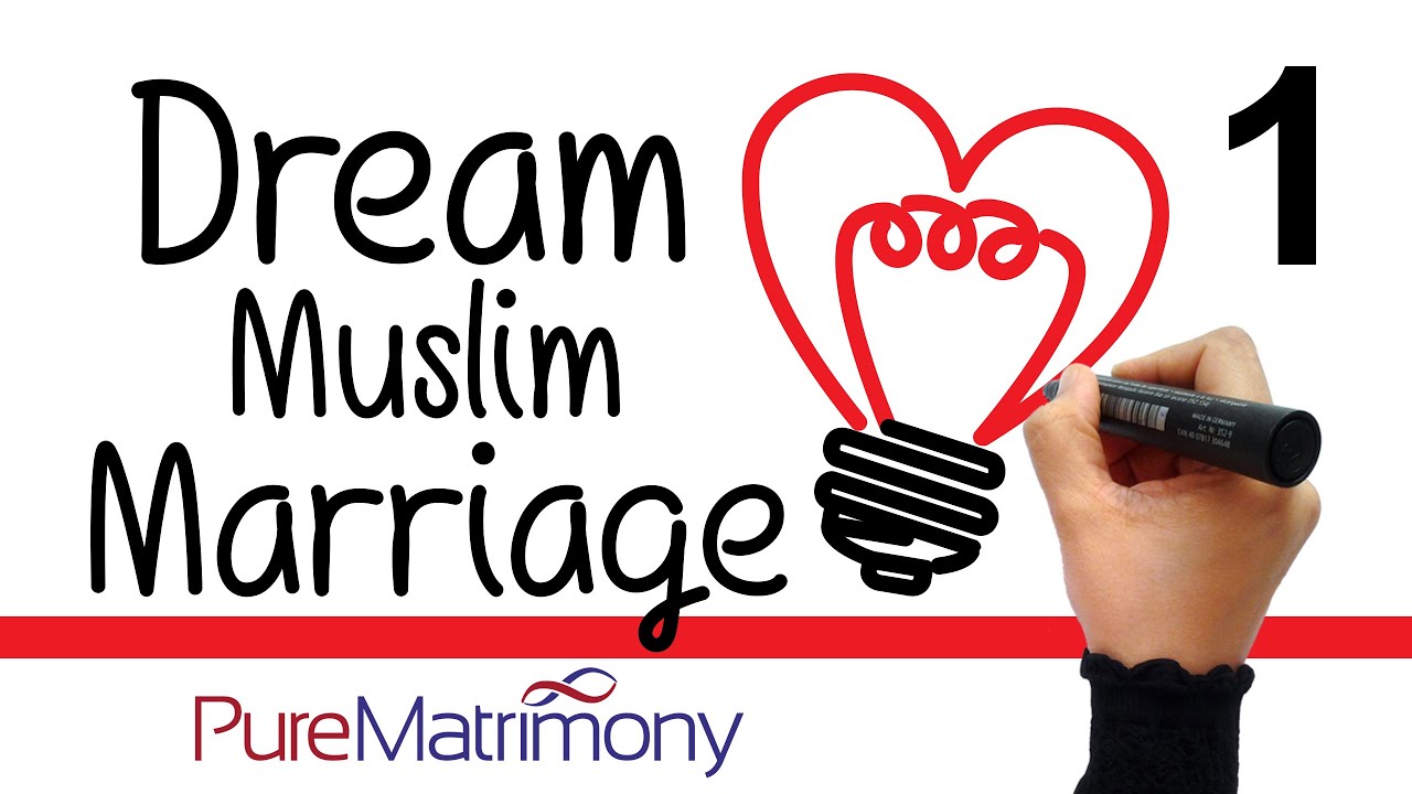 Part 1 DMM | How to be in love with your Spouse | Dream Muslim Marriage ...