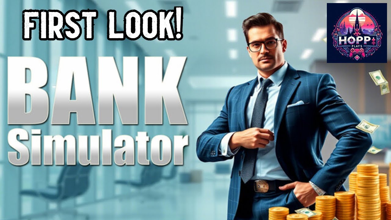 Bank Simulator - A First Look! - YouTube