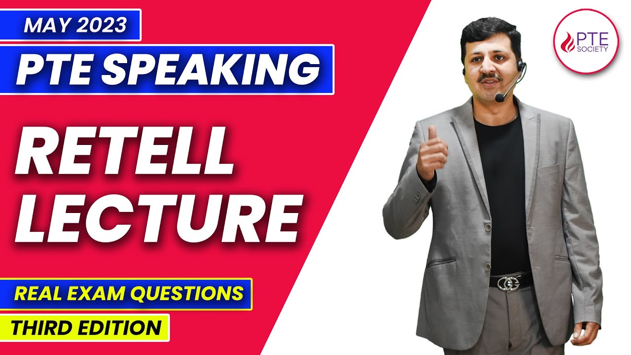 Retell Lecture | PTE Speaking | May 2023 | PTE Predictions | Third ...