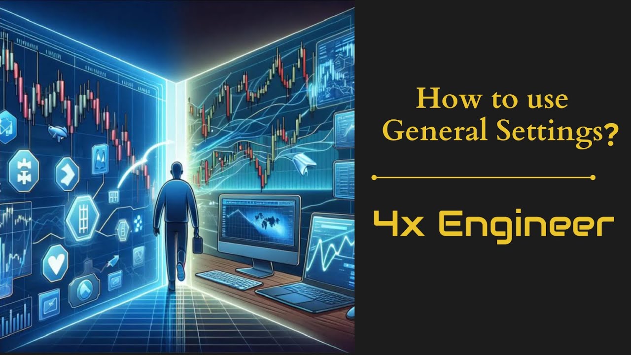 How to use General Settings | English Video | TradingViewTo MT5 | 4x Engineer - YouTube