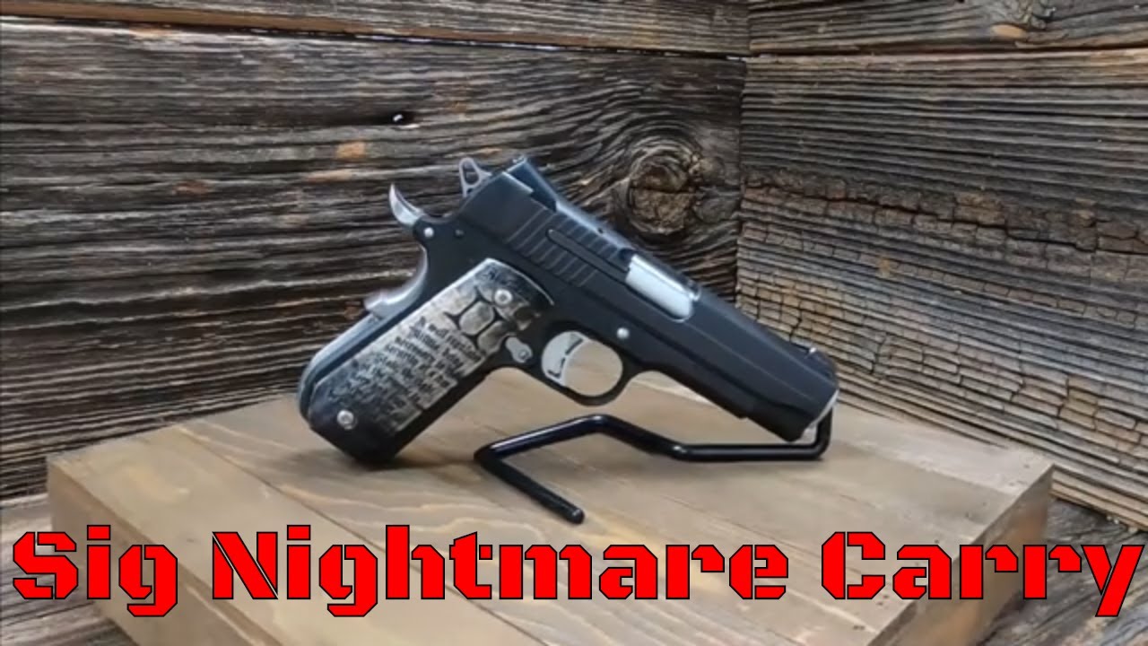 Show Us Your Guns: Sig Sauer Nightmare Carry - YouTube