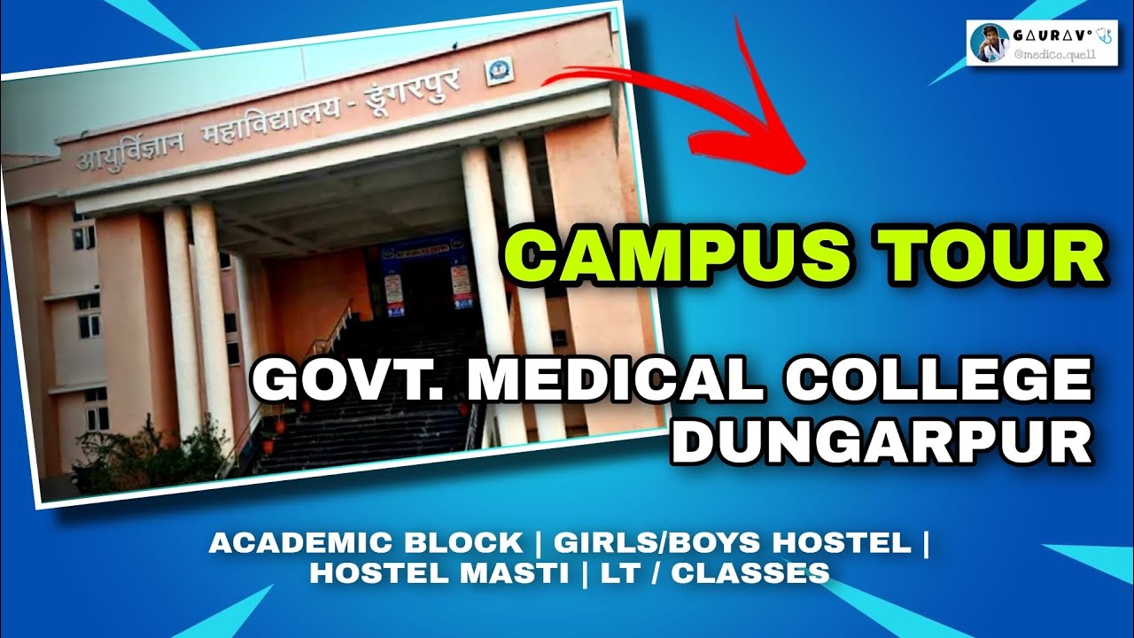 Government Medical College Dungarpur | Campus tour #gmcdungarpur ...