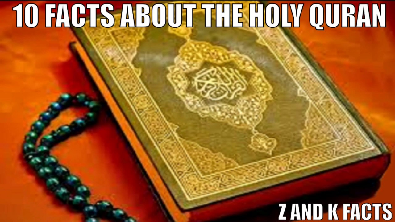 10 facts about the holy Quran - YouTube
