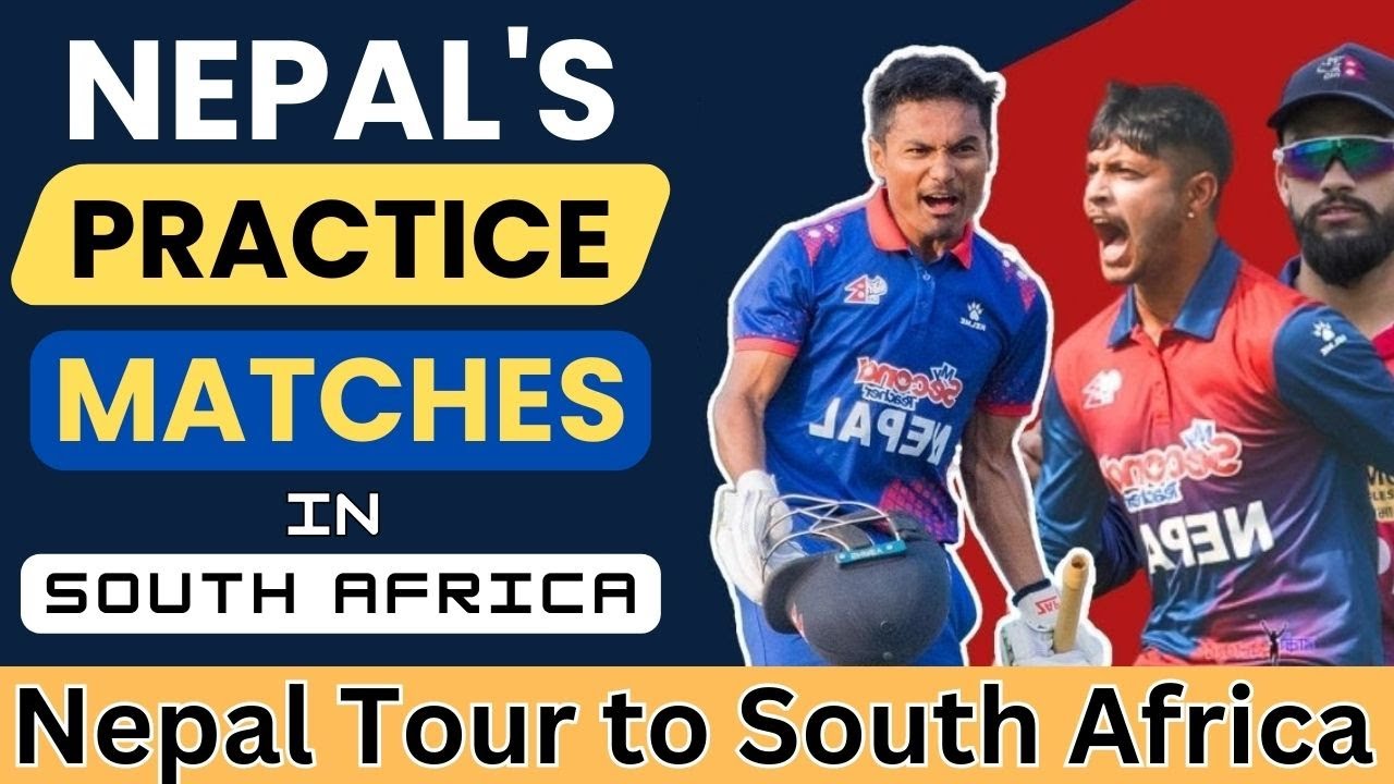 Nepal Practice Match in South Africa | Nepal Practice Match Today ...