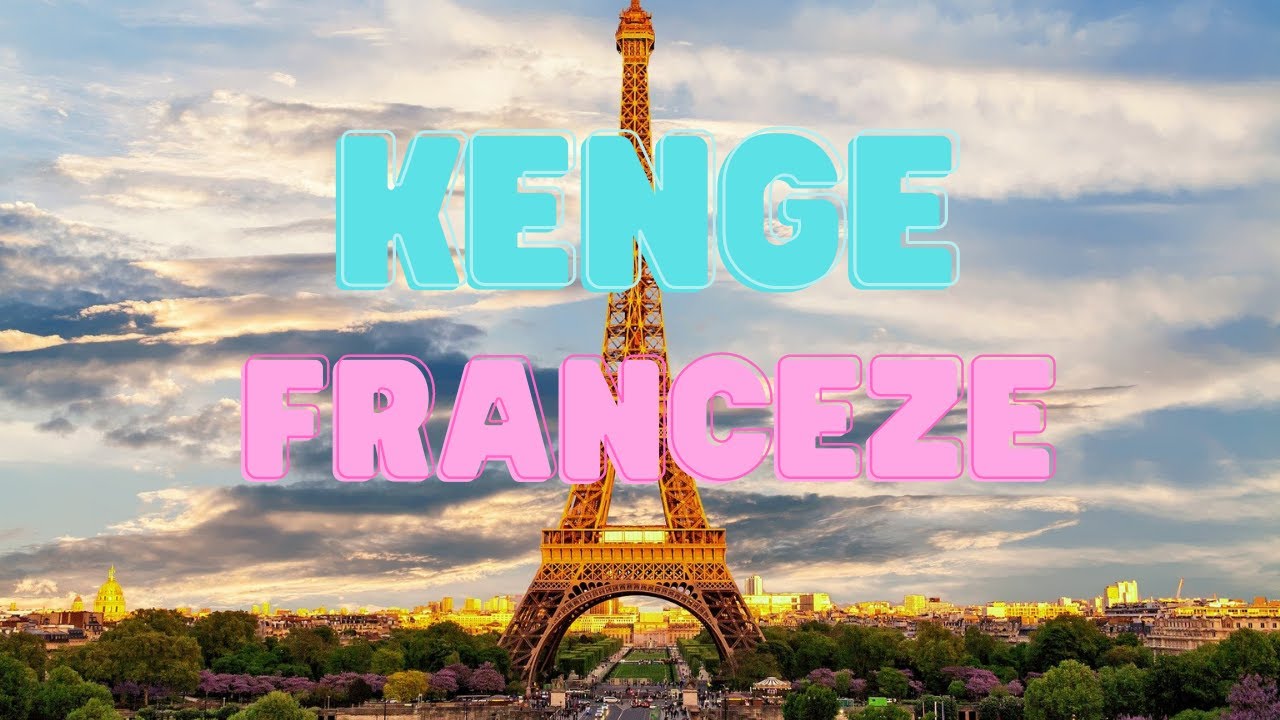 Kenge Franceze 2022 ♫ - YouTube
