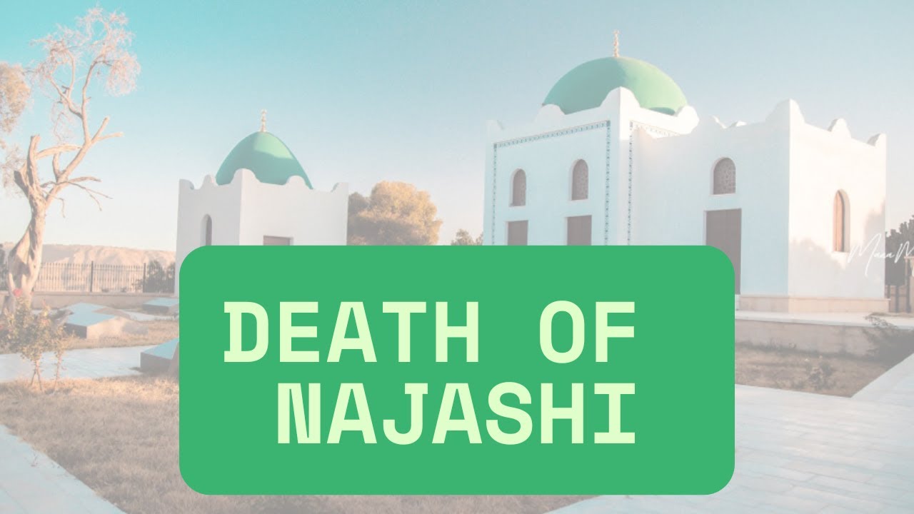 Death of Najashi - Proof of Prophethood #51 - YouTube