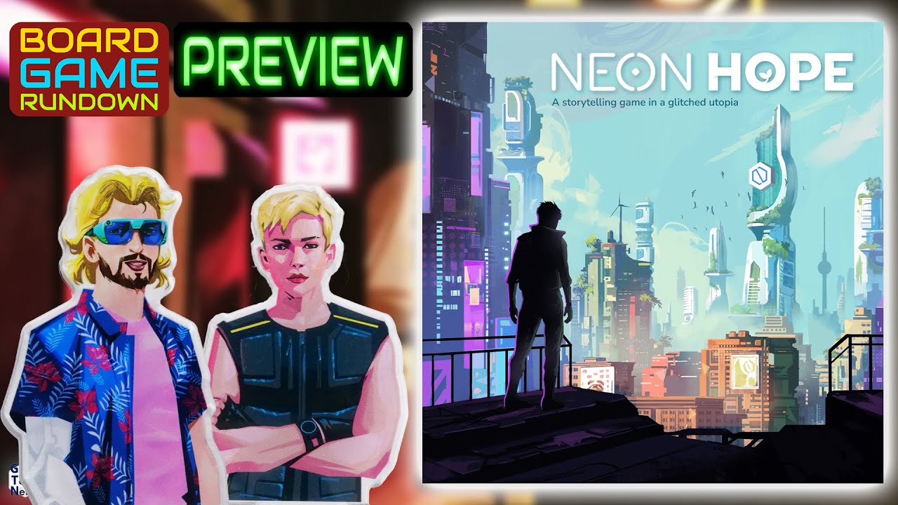 NEON HOPE the BOARD GAME | A BGR PREVIEW - YouTube