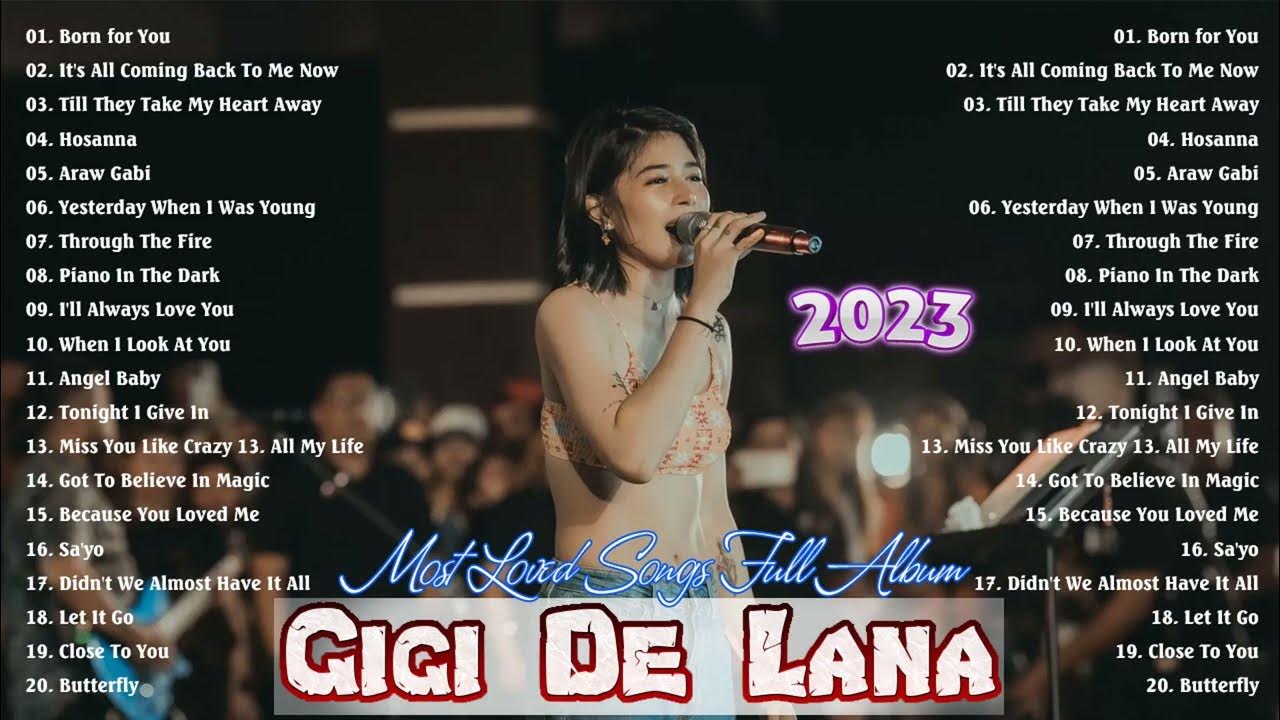 Top 20 Hits Songs Cover Nonstop Playlist 2023 Gigi De Lana Most Loved Songs Full Album 2023💕💕 ...