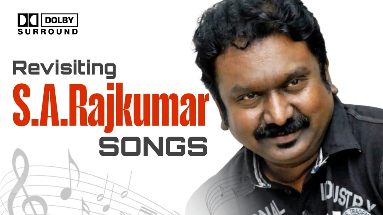 💕SA Rajkumar hits 💕 SA Rajkumar songs 💕 SA Rajkumar Tamil Songs 💕 SA ...