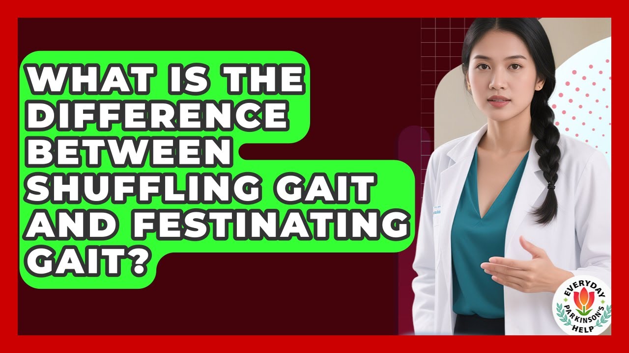 What Is The Difference Between Shuffling Gait And Festinating Gait ...