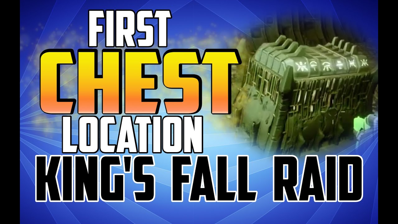 First Chest Location" for "King's Fall Raid" "Gnashing Teeth" - YouTube