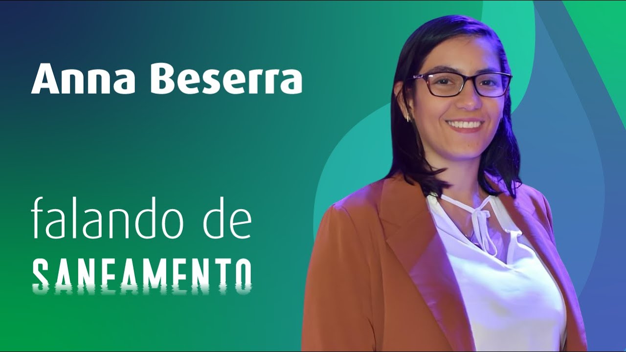 Áreas vulneráveis: como garantir o saneamento? - com Anna Beserra - YouTube