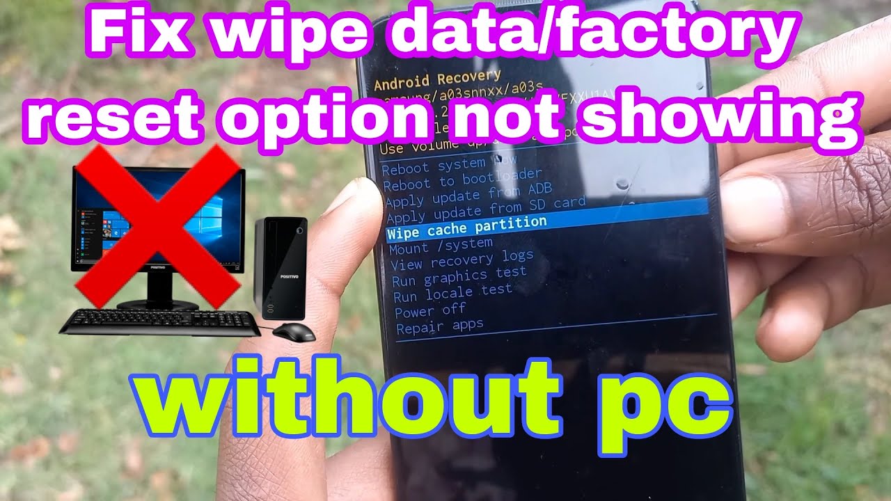 How to fix wipe data/factory reset option not available without pc ... How to fix wipe data/factory reset option not available without pc ...