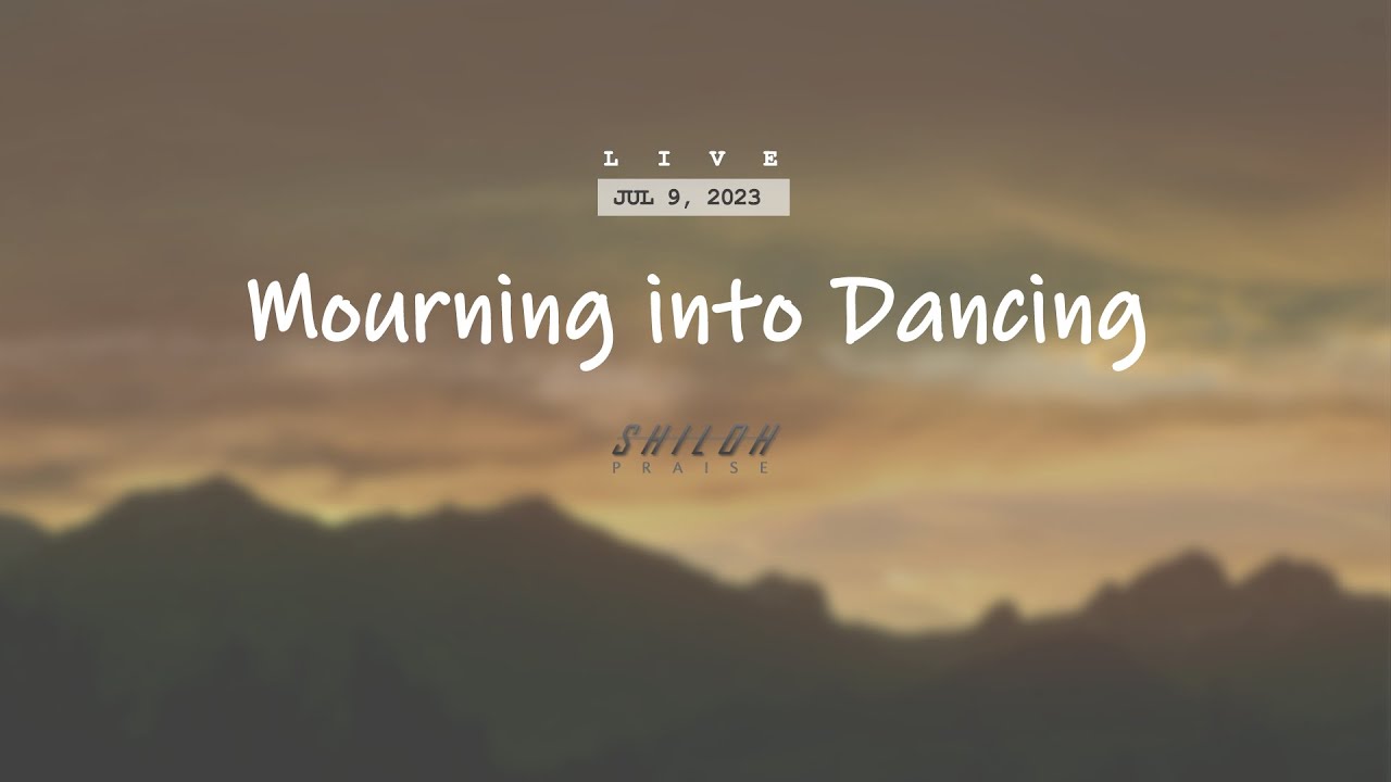 Mourning Into Dancing | Worship Song - YouTube